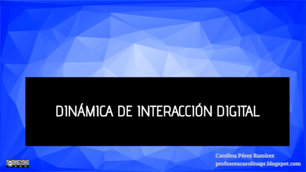 Dinámica de Interacción Digital | Genially