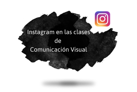 Uso de Instagram en las clases de Comunicación Visual | Genially