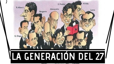 LA GENERACIÓN DEL 27 | Genially