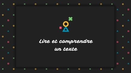 Lire et comprendre un texte | Genially