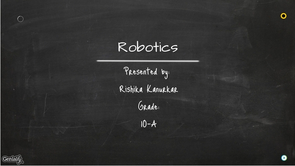 Robotics-Rishika Kanurkar | Genially