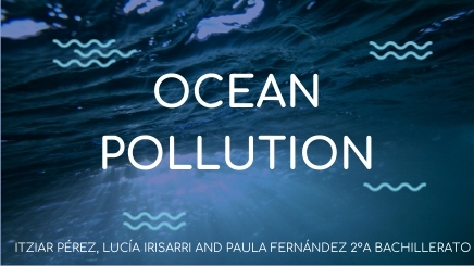 OCEAN POLLUTION | Genially