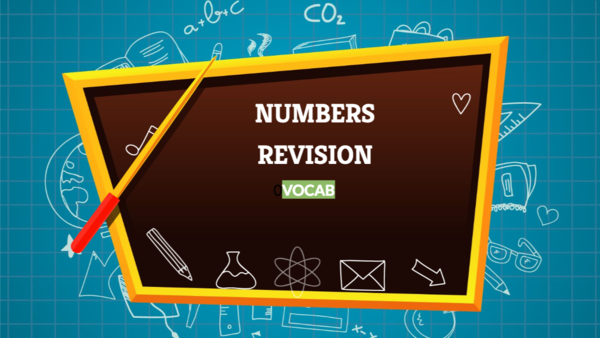 NUMBERS REVISION | Genially