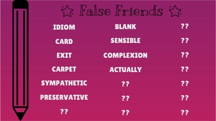 False Friends | Genially