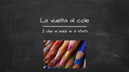 La vuelta al cole definitiva | Genially