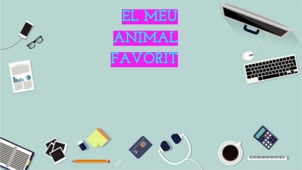 EL MEU ANIMAL FAVORIT (VALENCIÀ)