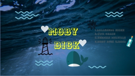 MOBY DICK | Genially