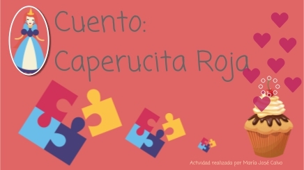 Cuento: Caperucita Roja | Genially