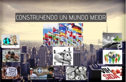 CONSTRUYENDO UN MUNDO MEJOR