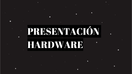 Presentación hardware