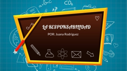 la responsabilidad | Genially