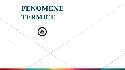 FENOMENE TERMICE | Genially